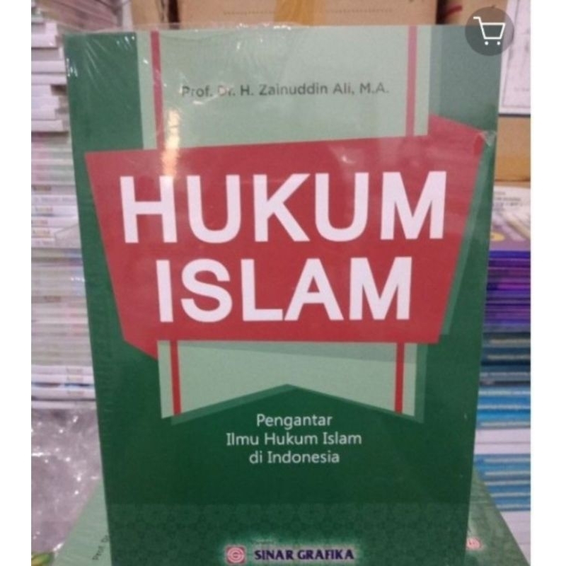 Jual Hukum Islam: Pengantar Ilmu Hukum Islam di Indonesia - H. Zainuddin Ali Buku Original ...