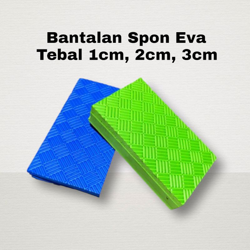 Jual Spon Eva, Bantalan Spon Eva, Spon Amplas Poles Tebal 3cm | Shopee ...