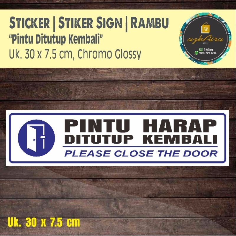 Jual Sticker Stiker Sign Rambu Pintu Harap Ditutup Kembali | Shopee ...