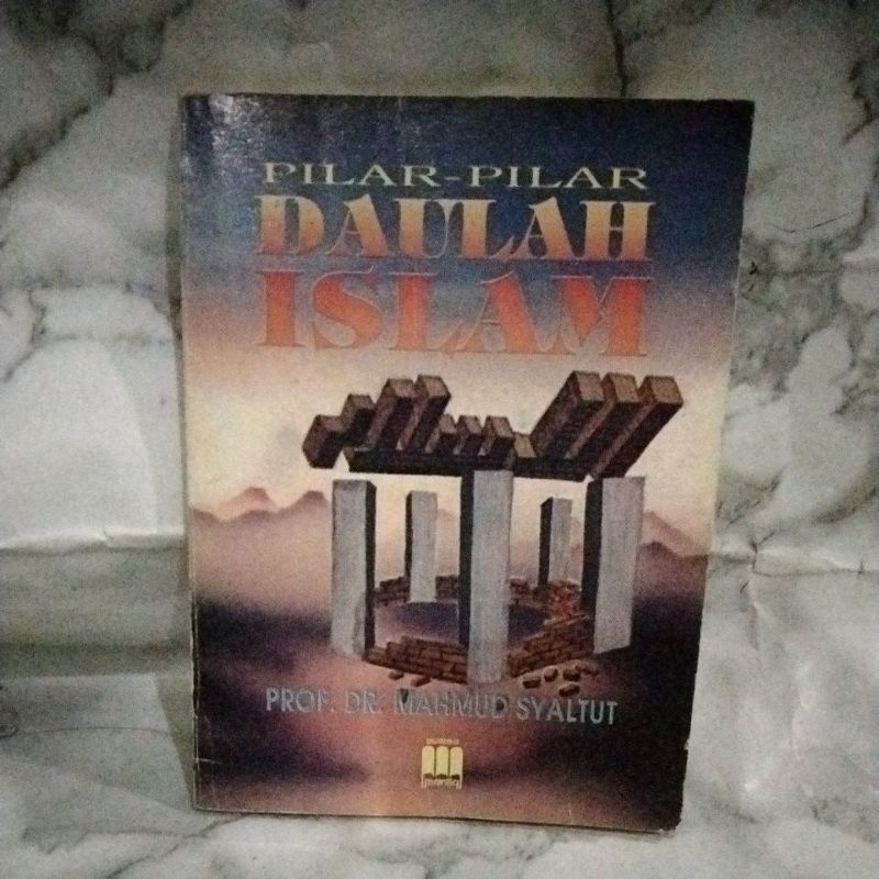 Jual PILAR PILAR DAULAH ISLAM (PROF DR.MAHMUD SYALTUT) | Shopee Indonesia