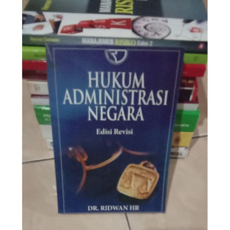 Jual Hukum Administrasi Negara Karangan Dr Ridwan HR edisi revisi ...