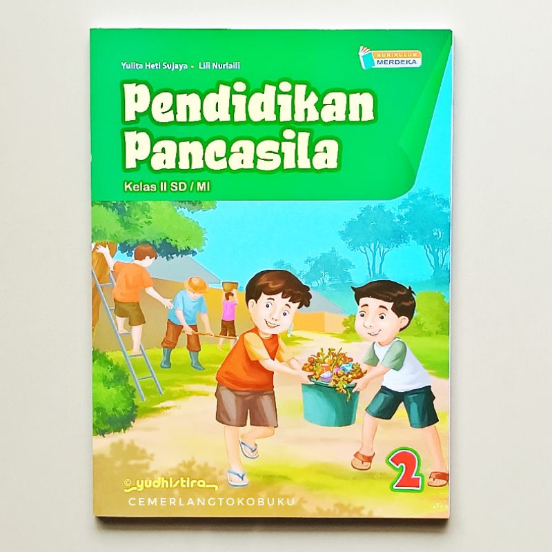 Jual BUKU PENDIDIKAN PANCASILA KELAS 2 SD KURIKULUM MERDEKA YULITA HETI ...