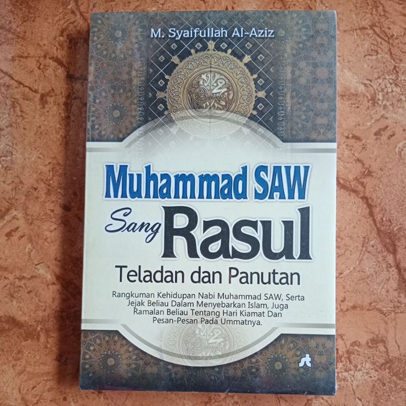 Jual Muhammad SAW Sang Rasul - M. Syaifullah Al-Aziz | Shopee Indonesia