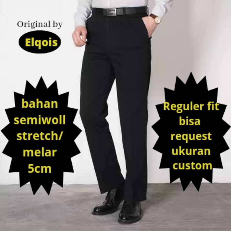 Jual Celana Kerja Formal Kantor Pria STRETCH 5cm REGULER/STANDAR Dan SLIMFIT Bahan Semiwol MELAR ...