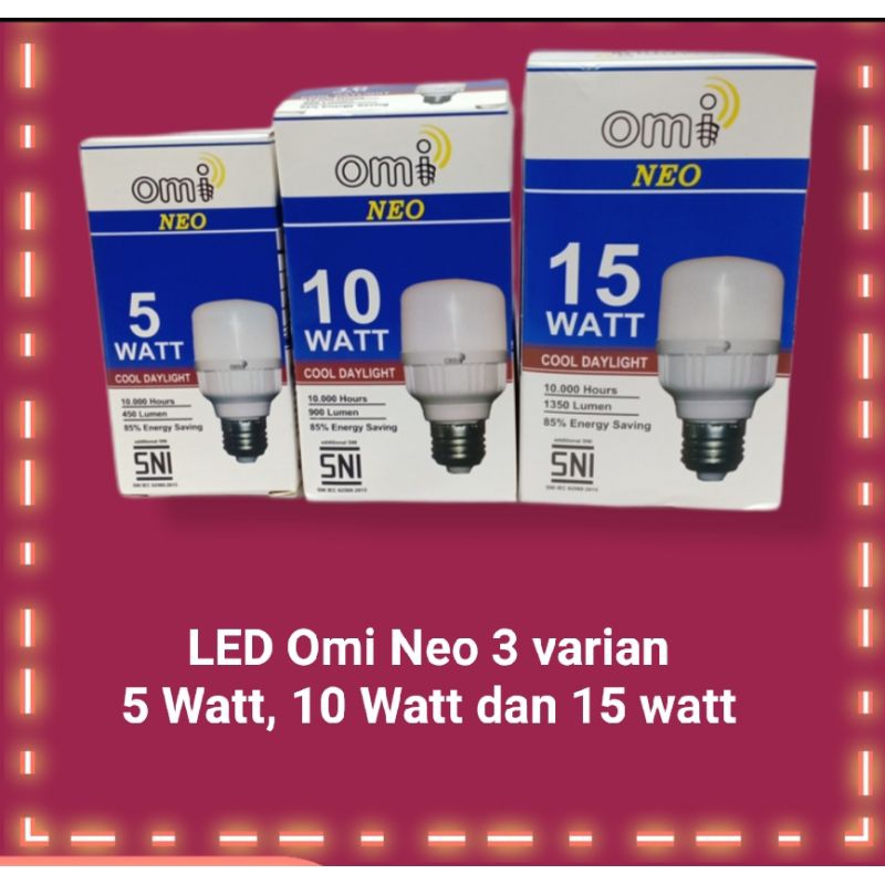 Jual Bohlam LED Omi Neo 5 Watt, 10 Watt dan 15 watt | Shopee Indonesia