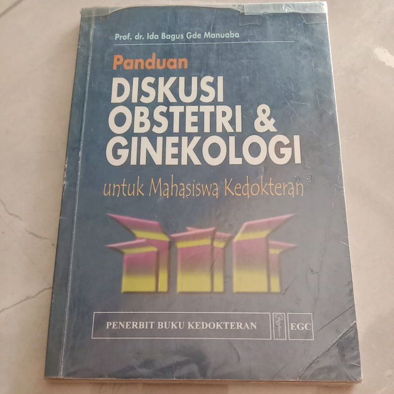 Jual Panduan Diskusi Obstetri & Ginekologi Untuk Mahasiswa Kedokteran - Prof Dr.Ida Bagus Gde ...