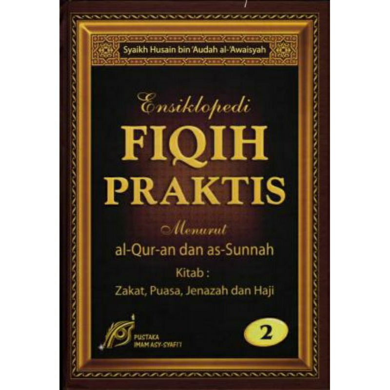 Jual Ensiklopedi Fiqih Praktis menurut alquran dan as Sunnah jilid 2 ...