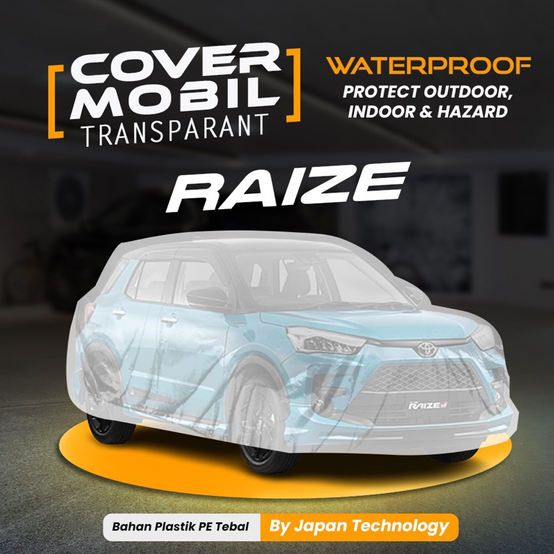 Jual COVER MOBIL RAIZE ROCKY TRANSPARAN TEBAL 75 MICRON WATERPROOF ...