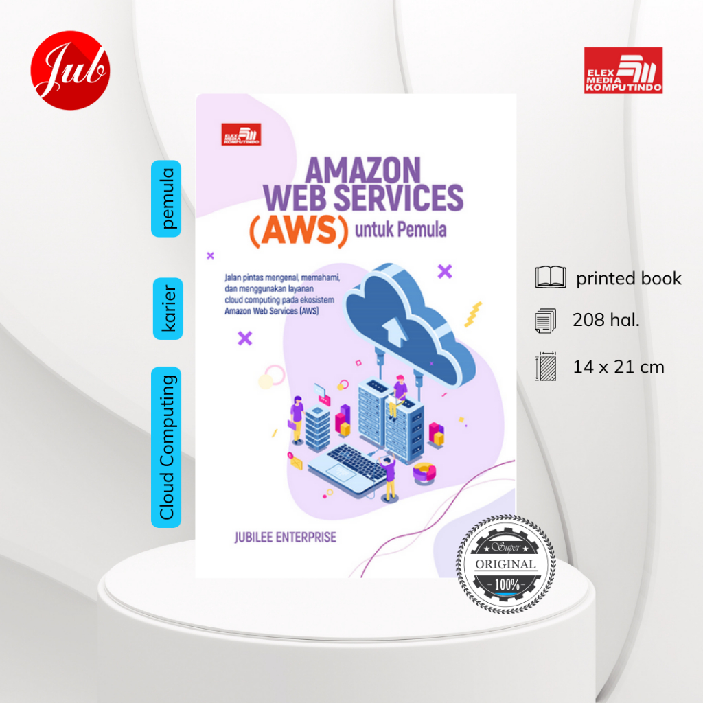 Jual AWS (Amazon Web Services) untuk Pemula (Buku Cetak Softcover ...