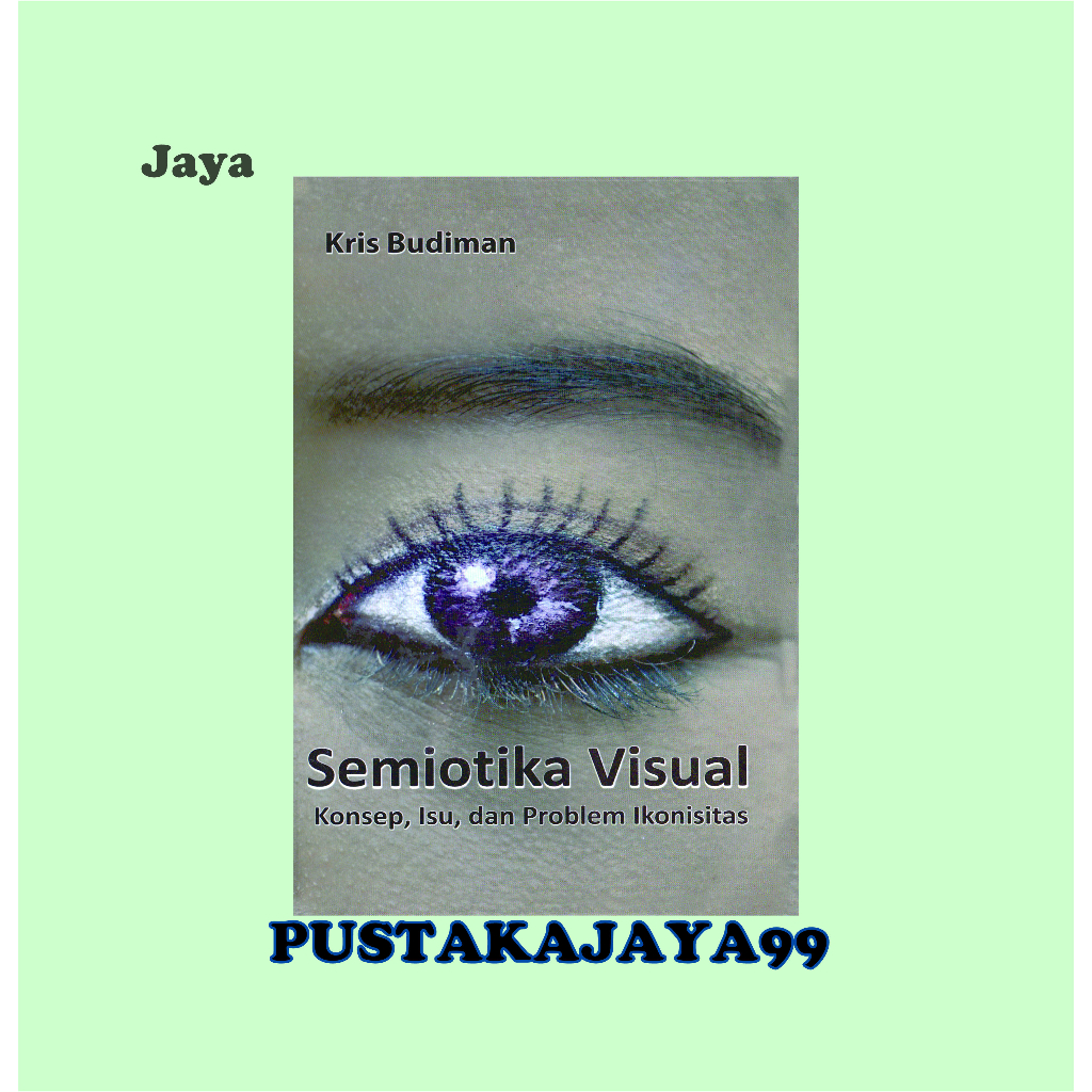 Jual SEMIOTIKA VISUAL - KRIS BUDIMAN | Shopee Indonesia