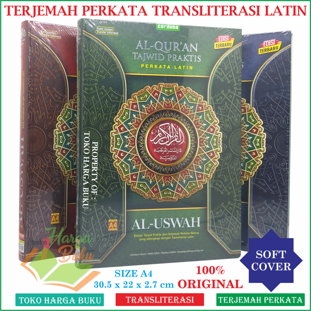 Jual Al-Quran Perkata Sambung AL-USWAH A4 HC Transliterasi Latin Terjemah Rasm Usmani Standar ...