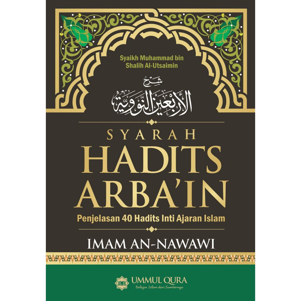 Jual Buku SYARAH HADITS ARBAIN Pejelasan 40 Hadis Inti Ajaran Islam ...