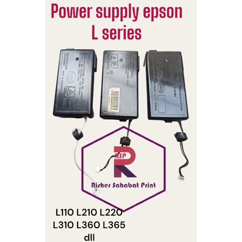 Jual power supply epson L110, L120, L210, L220 L300 L310 L350 L360 dll ...