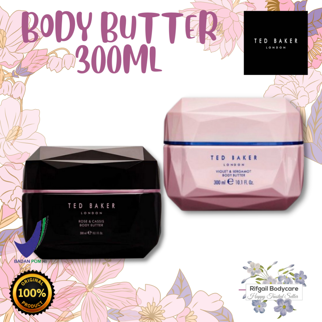 Jual TED BAKER Body Butter 300ml (Pelembab Tubuh, Body Lotion) | Shopee ...