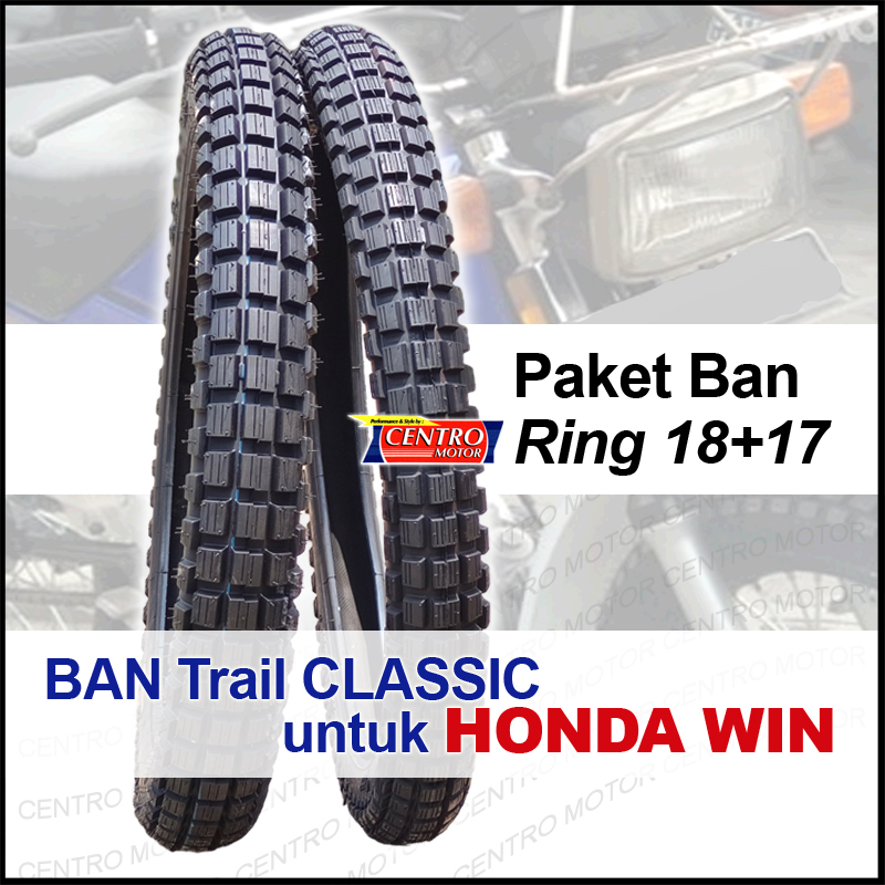 Jual Ban HONDA WIN motif Trail ukuran Ring 18+17.Paket 2 ban classic ...