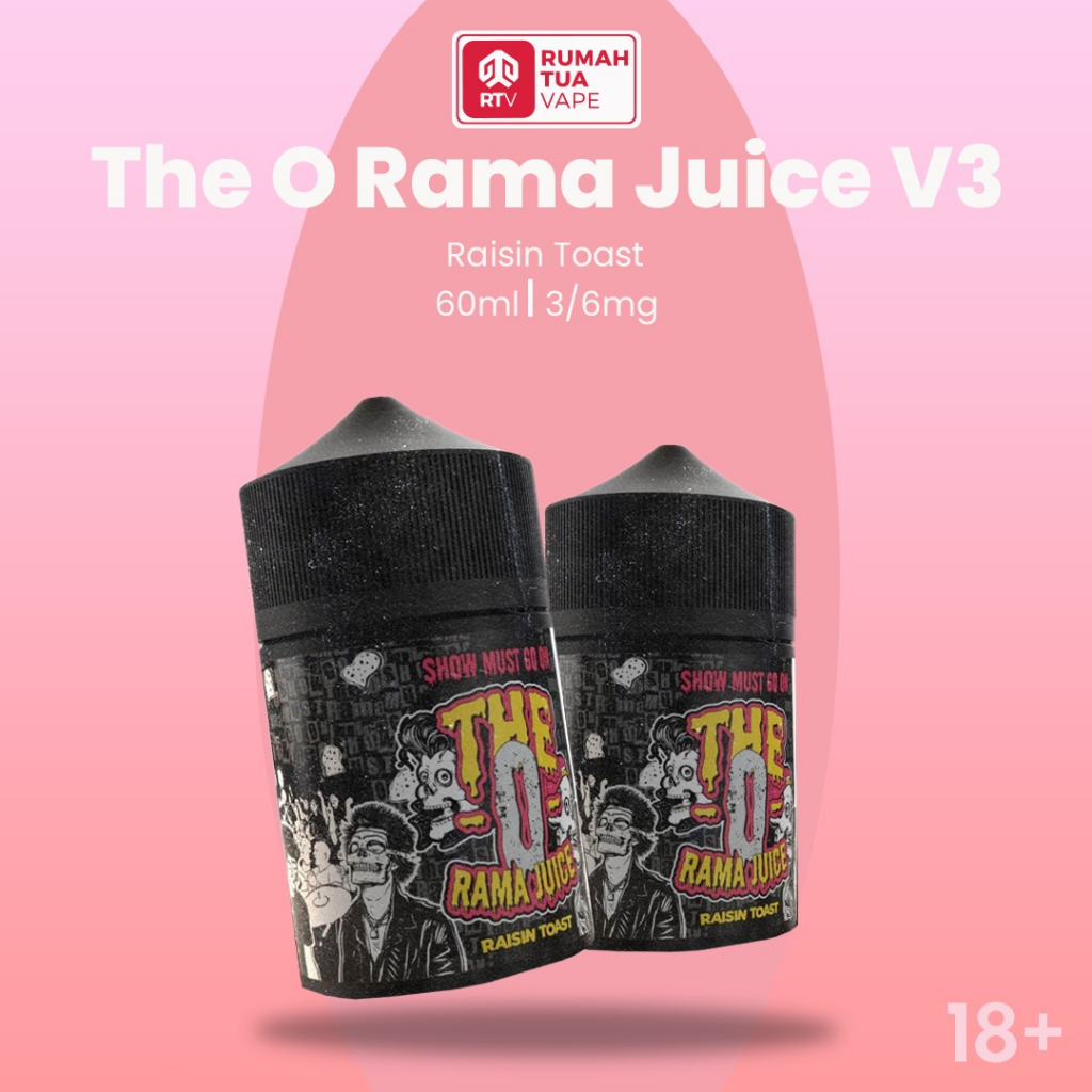 Jual THE O RAMA JUICE V3 RAISIN TOAST 3MG 6MG 60ML PREMIUM LIQUID VAPE ...