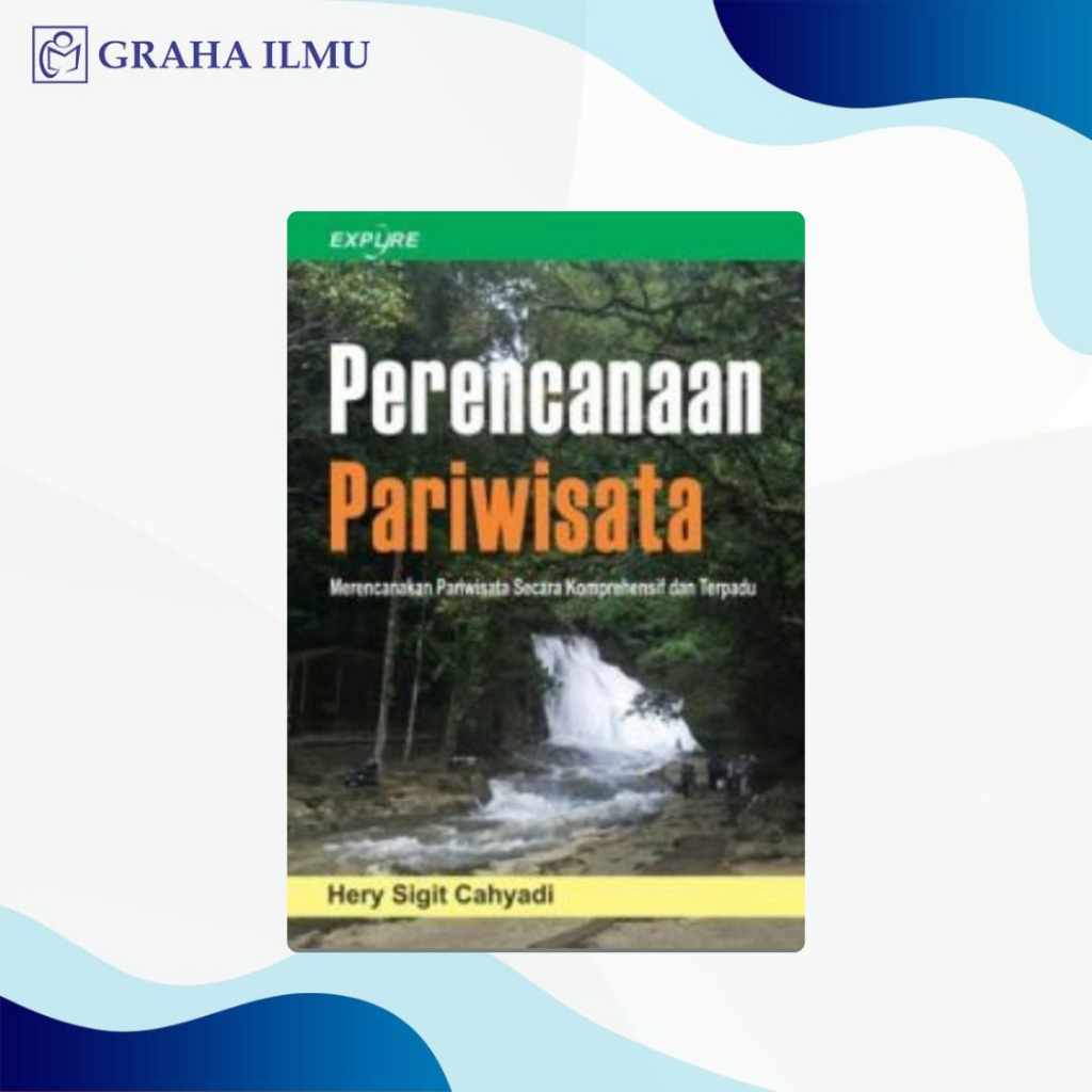 Jual Buku Perencanaan Pariwisata; Merencanakan Pariwisata Secara ...