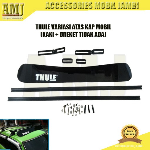 Jual THULE VARIASI ATAS KAP MOBIL (KAKI + BREKET TIDAK ADA) | Shopee ...