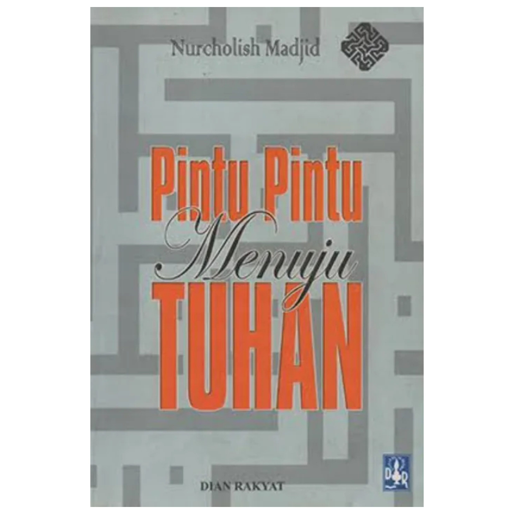 Jual Pintu Pintu Menuju Tuhan - Cak Nur - Nurcholish Madjid - NR ...