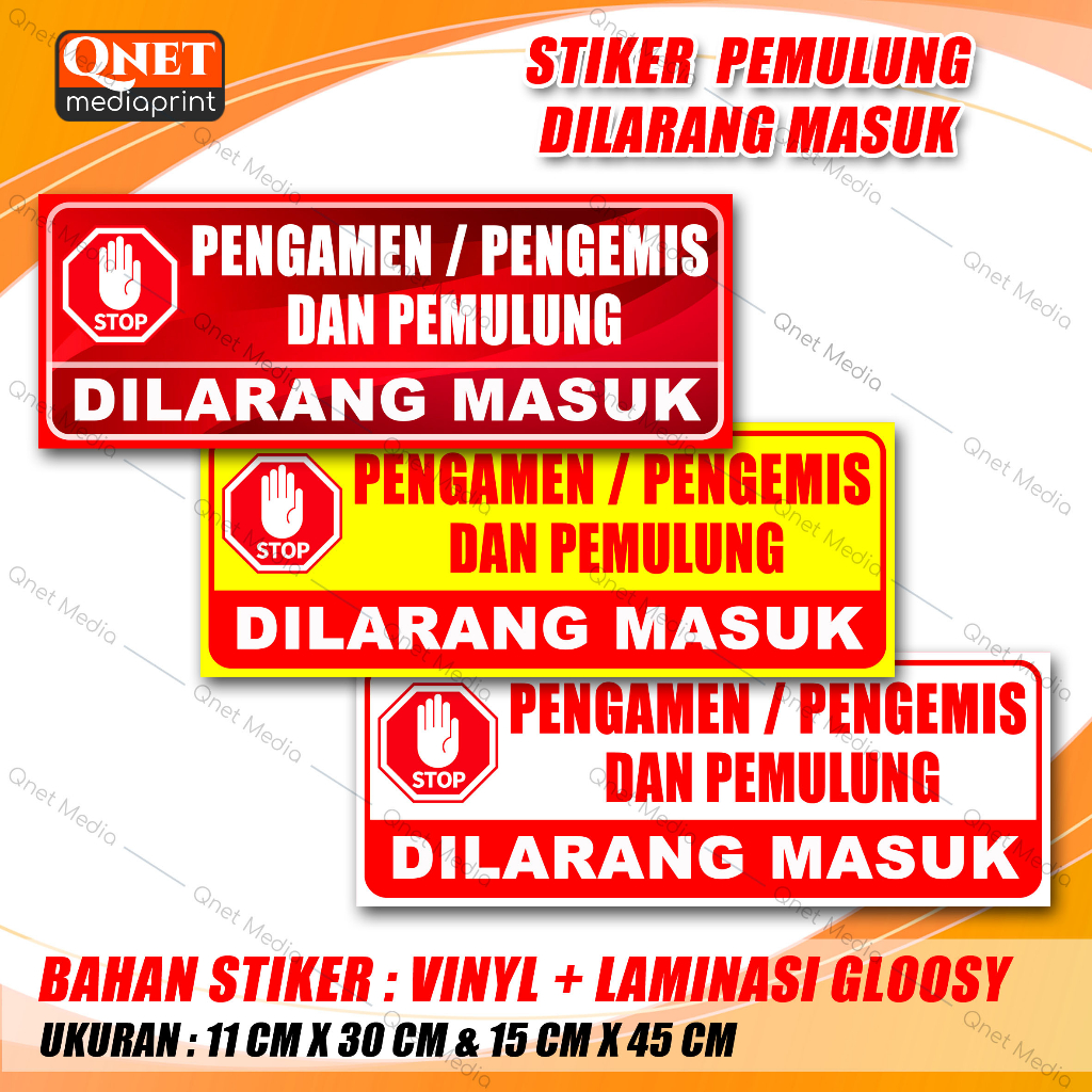 Jual STIKER PENGAMEN PENGEMIS PEMULUNG DILARANG MASUK | BAHAN VINYL ...