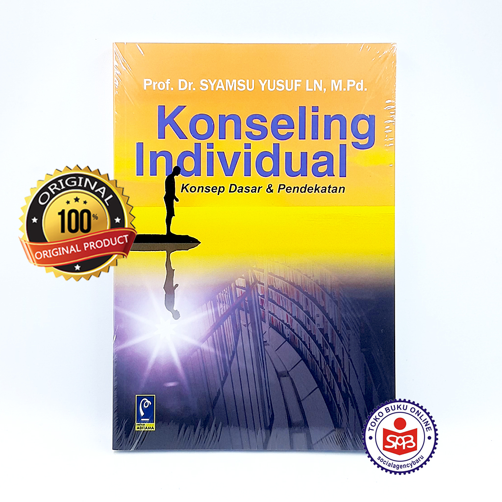 Jual Konseling Individual Konsep Dasar dan Pendekatan - Syamsu Yusuf ...