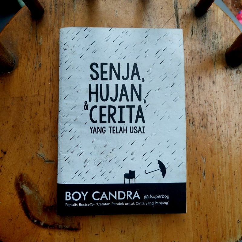 Jual Senja, Hujan, Cerita yang Telah Usai - Boy Chandra | Shopee Indonesia