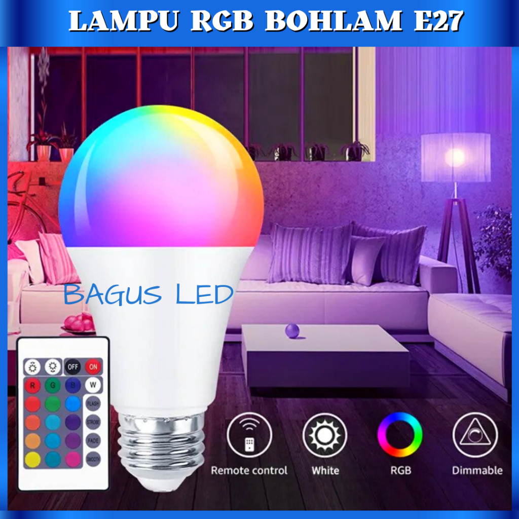 Jual Lampu RGB Bohlam E27 Remote Controller 16 Warna 3W 5W 10W 15W 20W ...