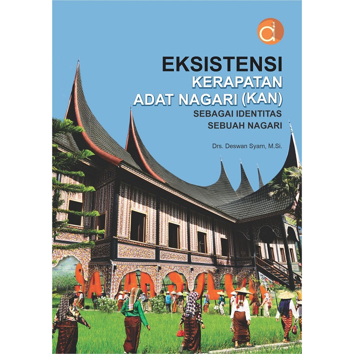 Jual Buku Eksistensi Kerapatan Adat Nagari (KAN) Sebagai Identitas ...