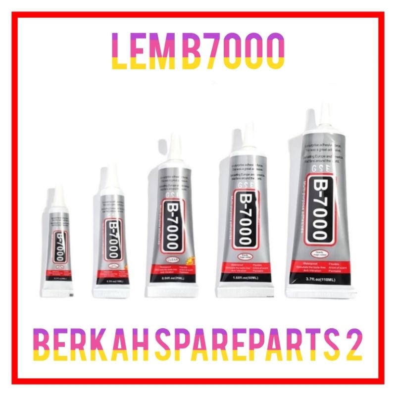 Jual LEM LCD TOUCHSCREEN B7000 3ML / 15ML / 50ML / 110ML ORIGINAL | Shopee Indonesia