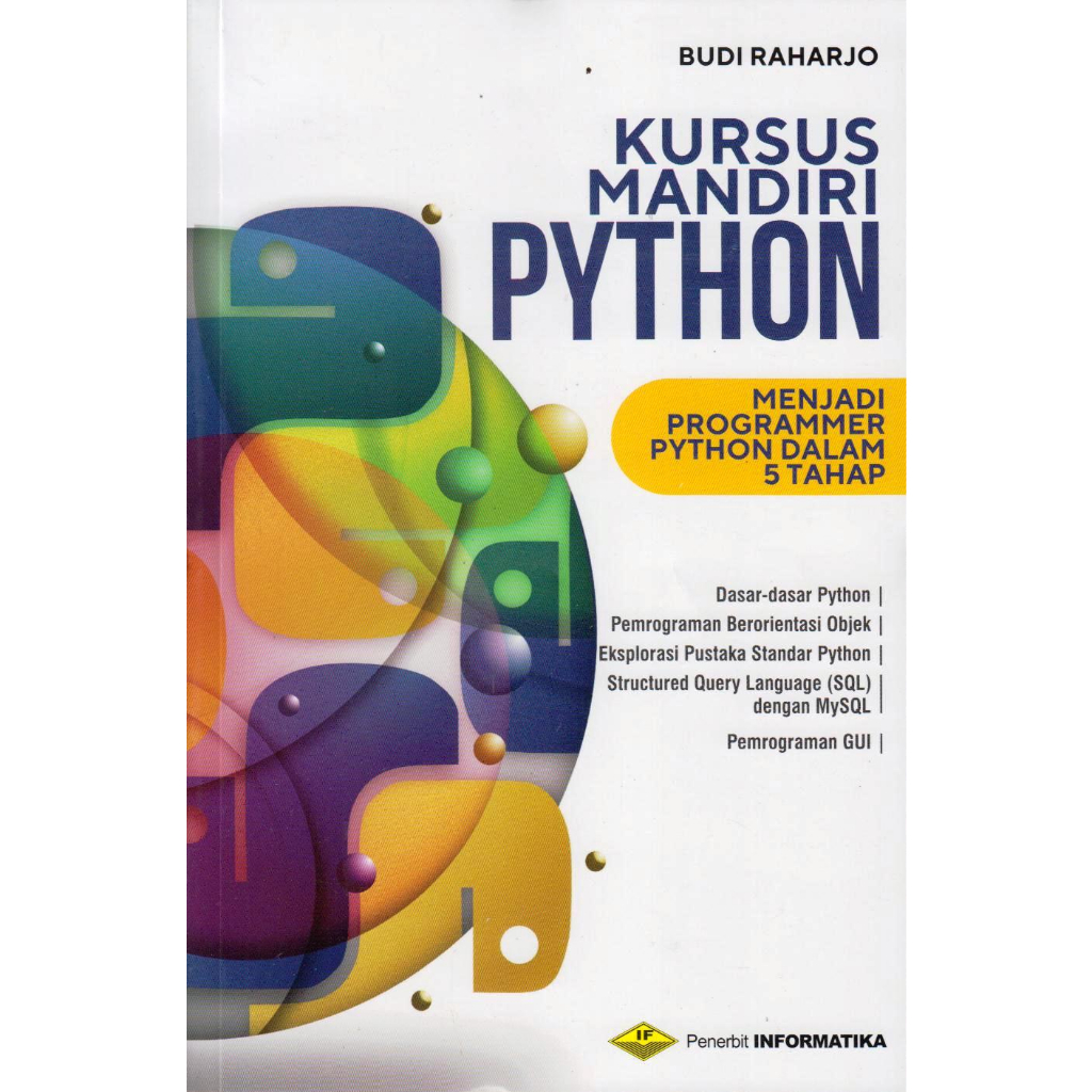 Jual Kursus Mandiri Python : Menjadi Programer Phyton Menjadi 5 Tahap ...