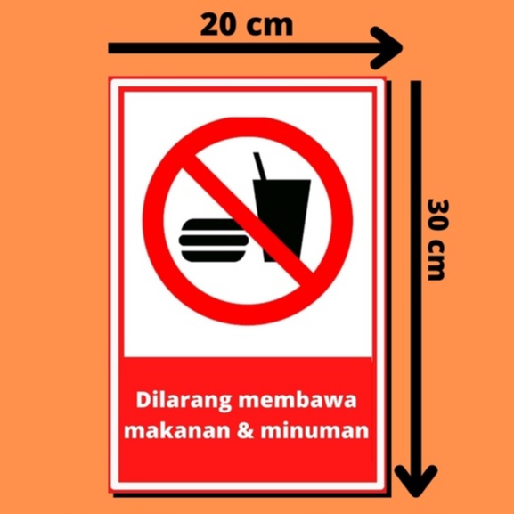 Jual Stiker dilarang membawa makanan dan minuman Sticker sign larangan ...