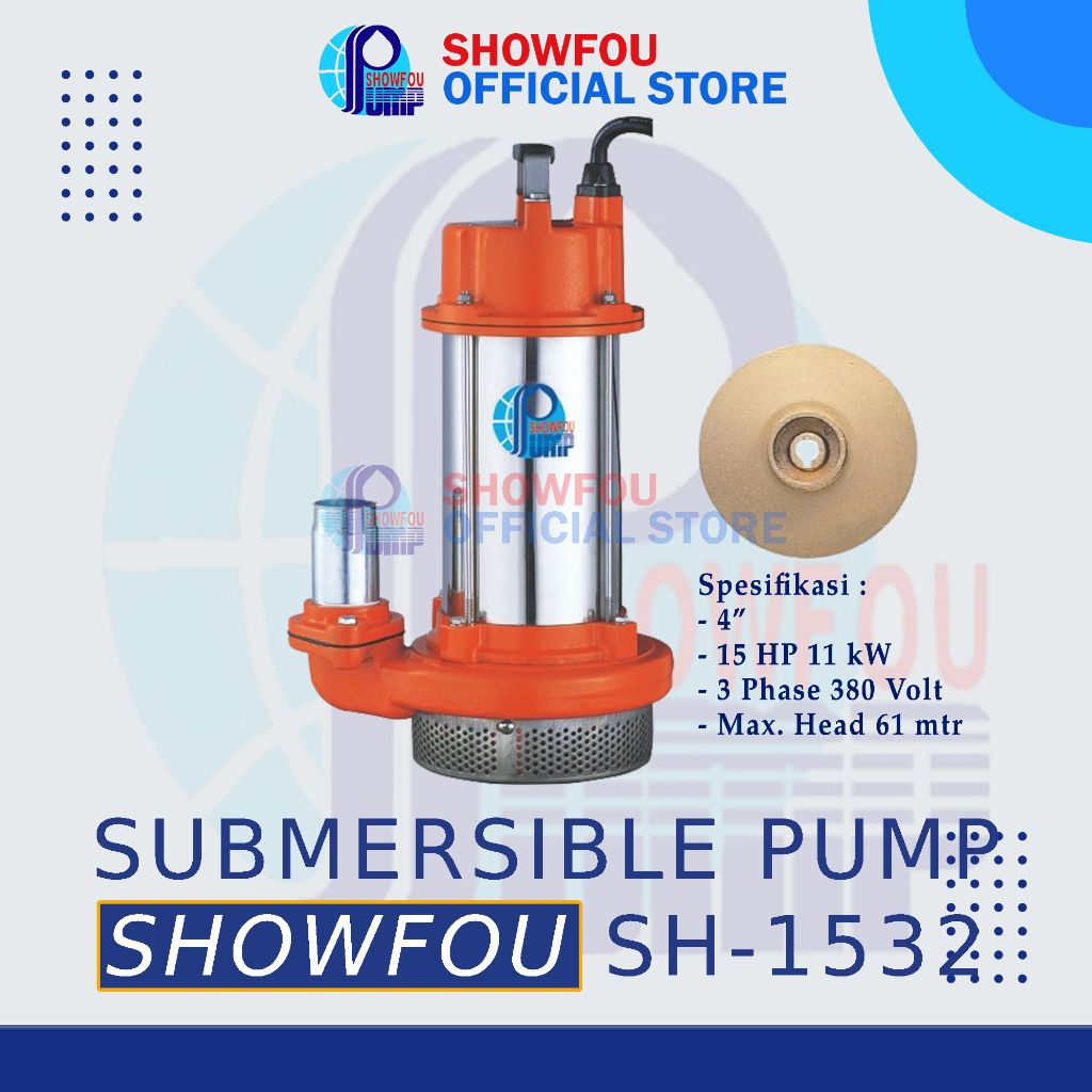 Jual SHOWFOU SUBMERSIBLE PUMP SH-1532 15 HP 3 Phase 11 kWatt 4" Inch ...