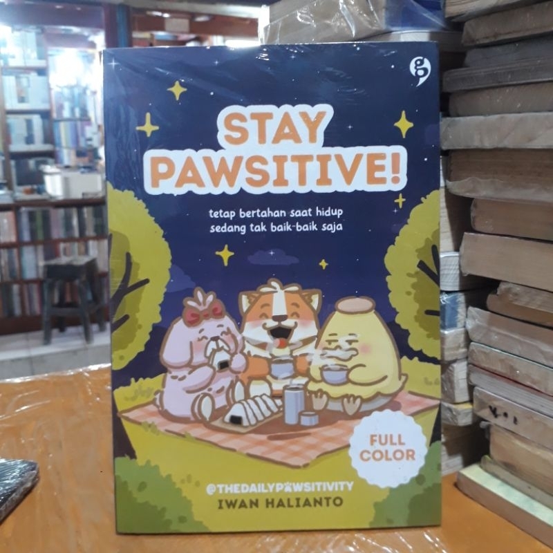 Jual Buku Pengembangan Diri STAY PAWSITIVE!: Tetap Bertahan Saat Hidup ...