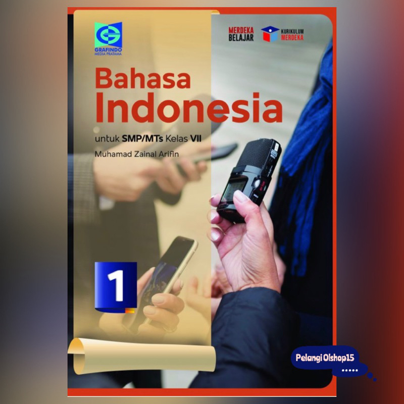 Jual BUKU BAHASA INDONESIA SMP/MTS KELAS 7 (VII) KURIKULUM MERDEKA GRAFINDO MEDIA PRATAMA ...