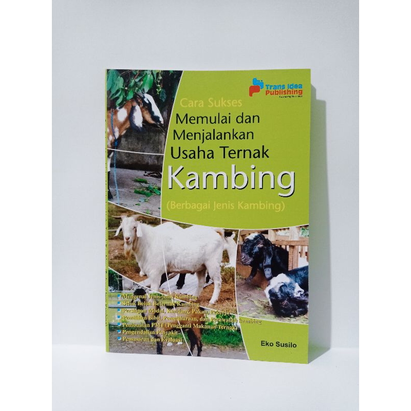 Jual Buku Cara Sukses Memulai Dan Menjalankan Usaha Ternak Kambing (Berbagai Jenis Kambing ...