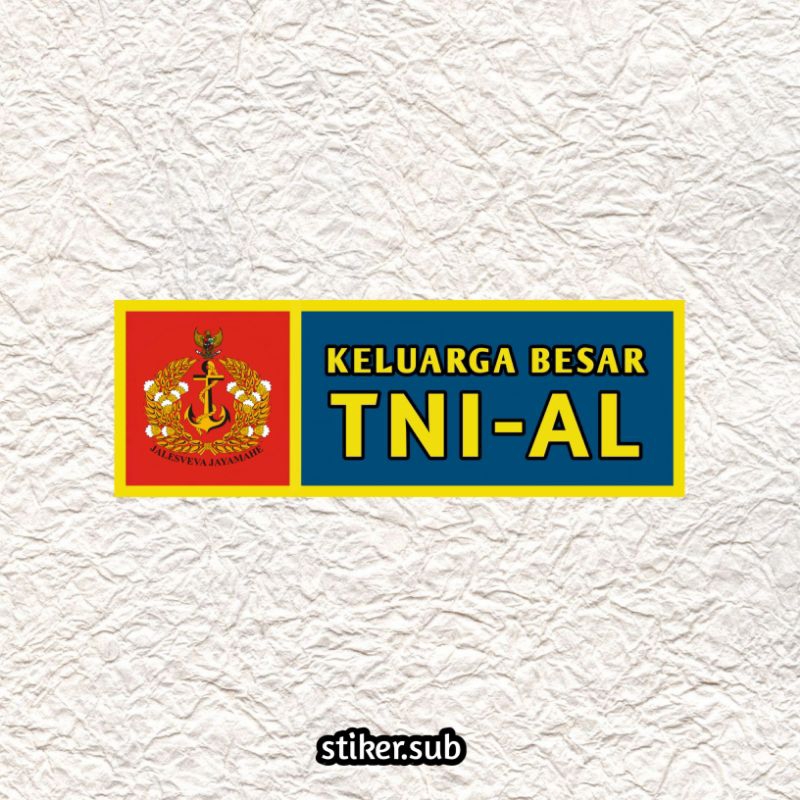 Jual Stiker|sticker KELUARGA BESAR TNI-AL | Shopee Indonesia