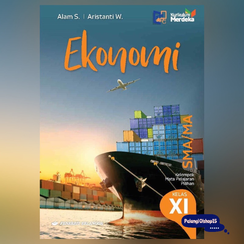 Jual BUKU EKONOMI SMA/MA KELAS 11 (XI) KURIKULUM MERDEKA ERLANGGA | Shopee Indonesia