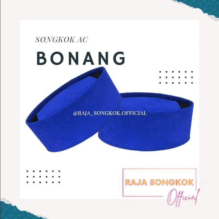 Jual Bonang Songkok AC - Biru Tinggi 7 8 9 10 UKURAN DEWASA & ANAK ...