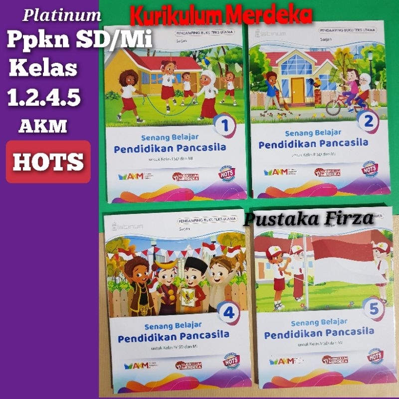 Jual Platinum Pendidikan Pancasila SD/Mi Kelas 1.2.3.4.5.6 Kurikulum Merdeka Akm Hots Tiga ...