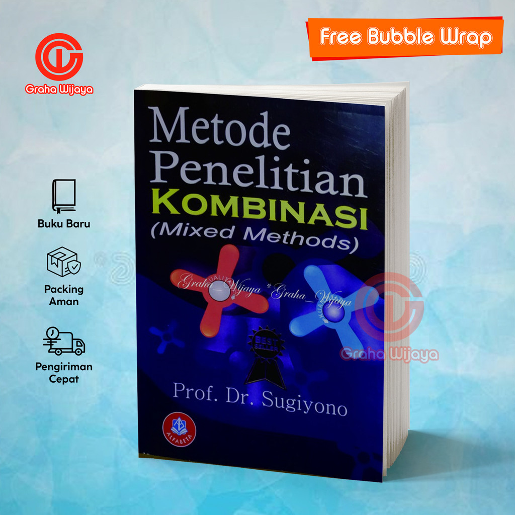 Jual Metode Penelitian Kombinasi (Mixed Methods) by prof sugiyono ...