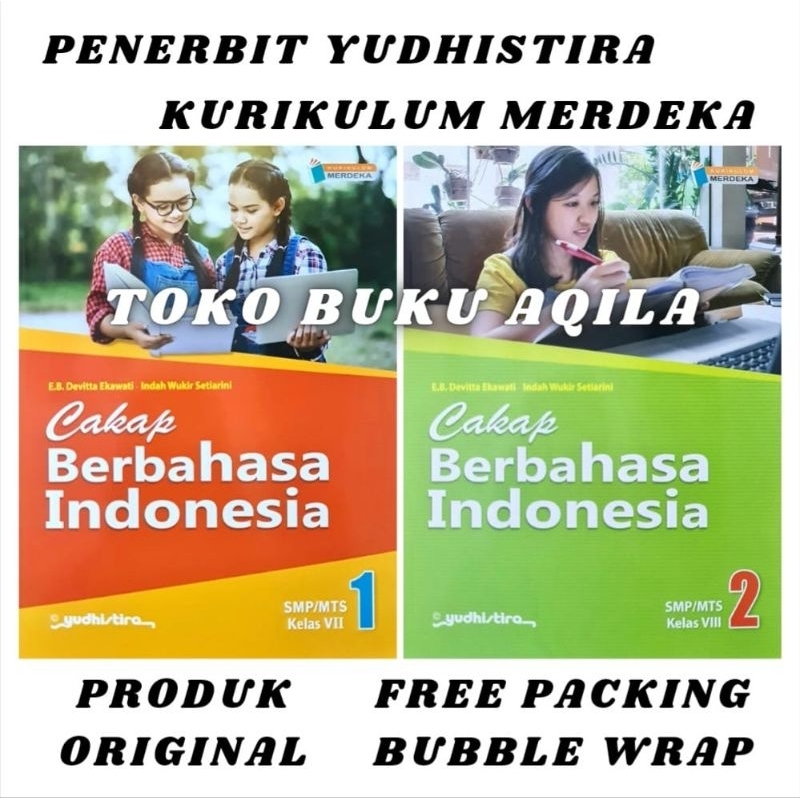 Jual Buku Cakap Berbahasa Indonesia Kelas 7 8 / 1 2 SMP Kurikulum Merdeka Yudhistira ORI ...