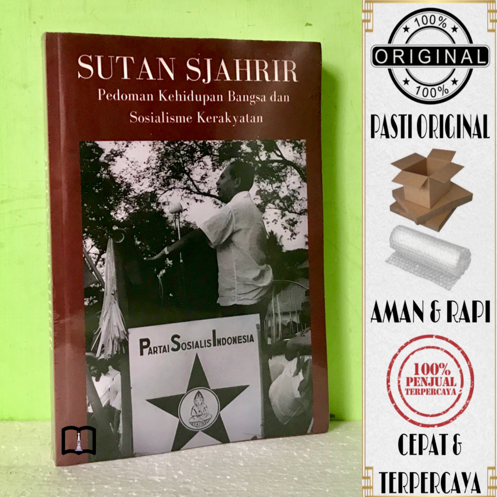 Jual Buku Sutan Sjahrir - Pedoman Kehidupan Bangsa Dan Sosialisme ...