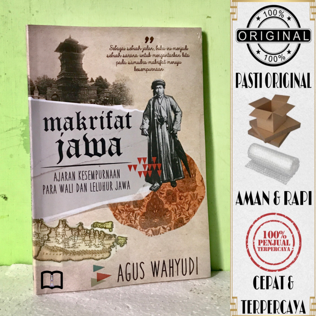 Jual Buku Makrifat Jawa - Ajaran Kesempurnaan Para Wali Dan Leluhur Jawa - Agus Wahyudi | Shopee ...
