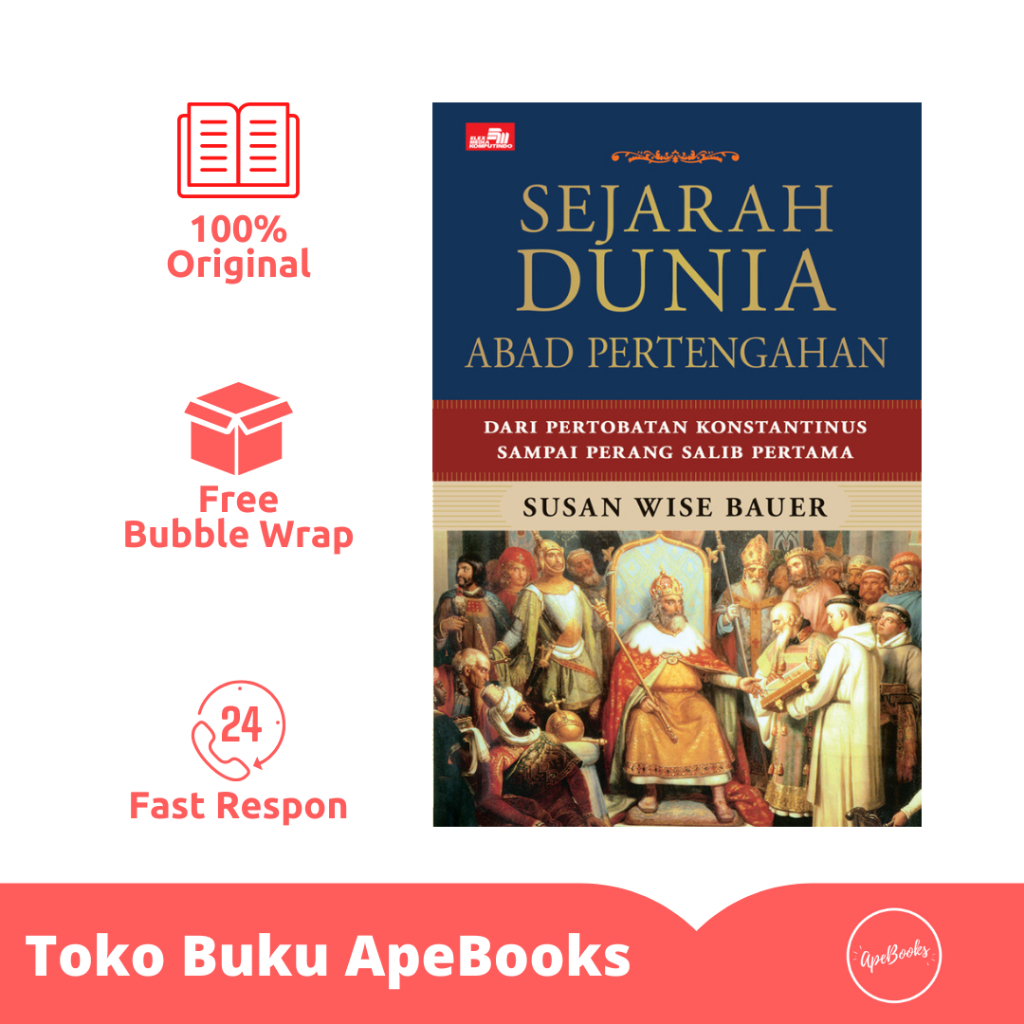 Jual Buku Sejarah Dunia Abad Pertengahan - Susan Wise Bauer (Original) | Shopee Indonesia