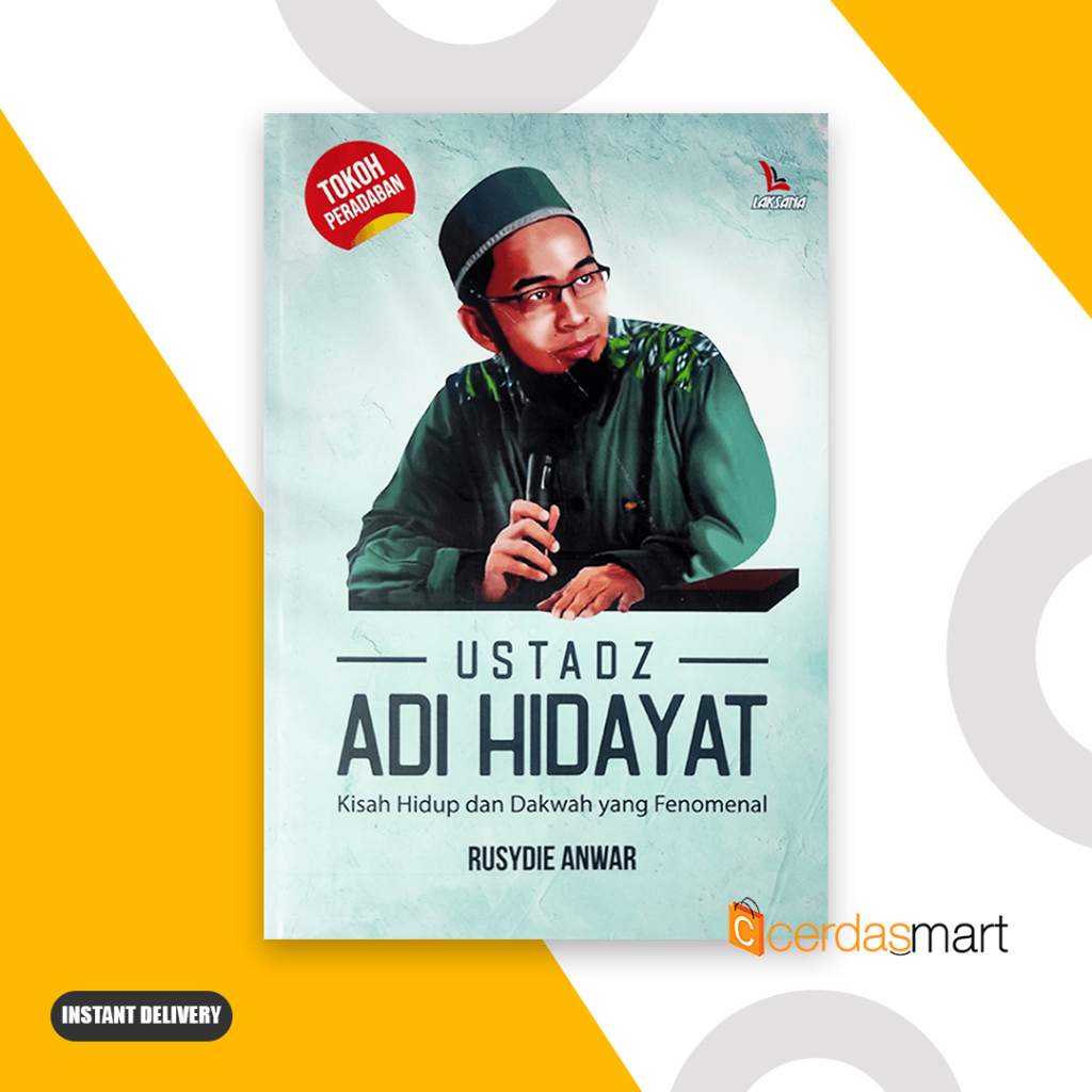 Jual Buku Ustadz Adi Hidayat - Kisah Hidup dan Dakwah yang Fenomenal ...