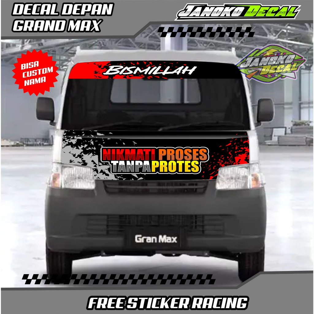 Jual STICKER DECAL DEPAN PICK UP GRANDMAX NIKMATI PROSES TANPA PROTES ...