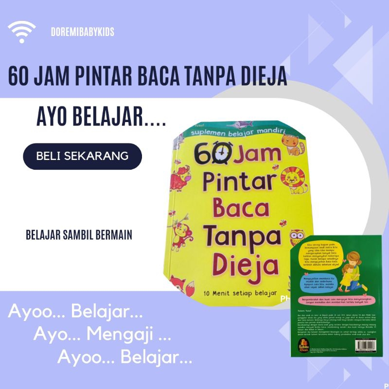 Jual 60 JAM PINTAR BACA..!!! BUKU BELAJAR BACA TANPA DIEJA (ORIGINAL ... Jual 60 JAM PINTAR BACA..!!! BUKU BELAJAR BACA TANPA DIEJA (ORIGINAL ...