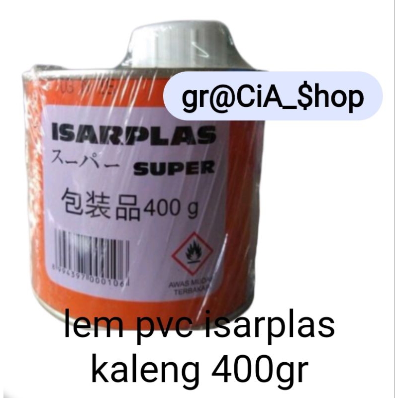 Jual Lem pipa pvc isarplas 400gr | Shopee Indonesia
