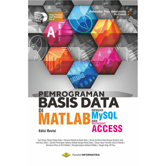 Jual Original Buku Pemrograman Basis Data Di Matlab Dengan Mysql Dan Microsoft Access Dvd