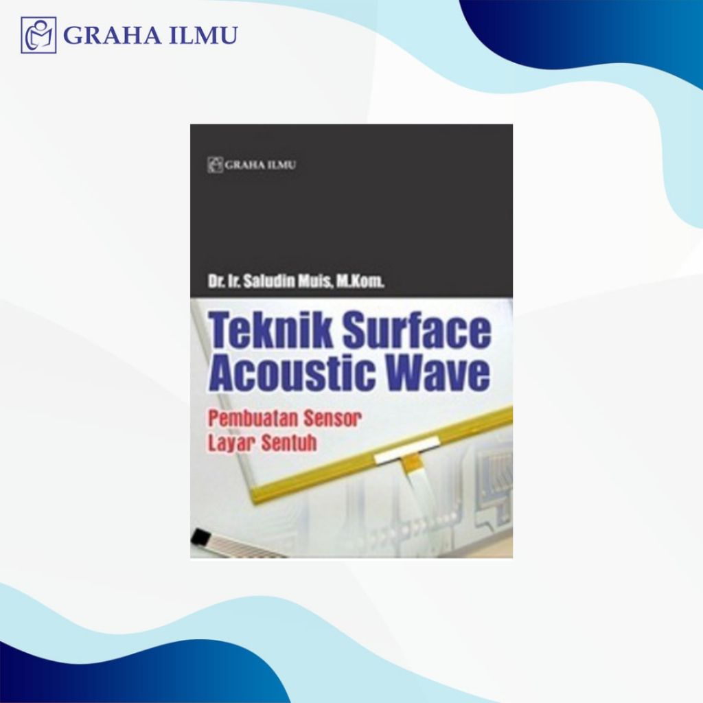 Jual Teknik Surface Acoustic Wave; Pembuatan Sensor Layar Sentuh ...